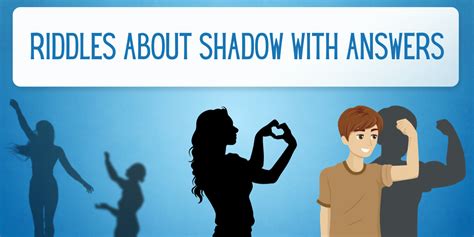 100 riddles about shadow with answers everythingmom