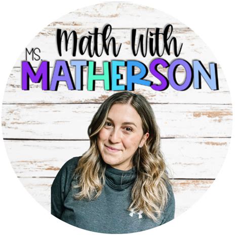 Math With Ms Matherson Teaching Resources Teachers Pay Teachers