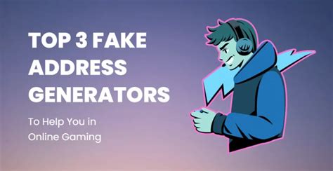 top 3 fake address generators to help you in online gaming