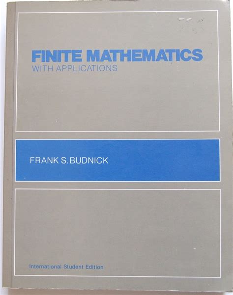 Finite Mathematics With Applications By Frank S Budnick Goodreads