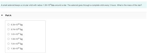 Solved A Small Asteroid Keeps A Circular Orbit With