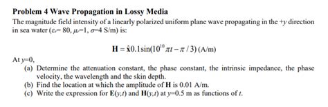 Solved Problem 4 Wave Propagation In Lossy Media The