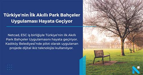 Netcad Esc Akilliparkbahceler Dijitalikiz Netcad