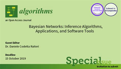 Special Issue Bayesian Networks Inference Algorithms Applications