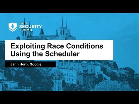 Conference Talks Talk Exploiting Race Conditions Using The Scheduler