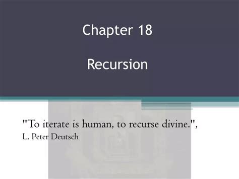 Ppt Chapter 18 Recursion Powerpoint Presentation Free Download Id2602466