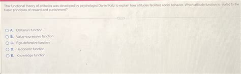 Solved The Functional Theory Of Attitudes Was Developed By Solved The Functional Theory Of Attitudes Was Developed By