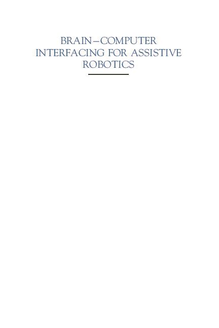 Brain Computer Interfacing For Assistive Robotics