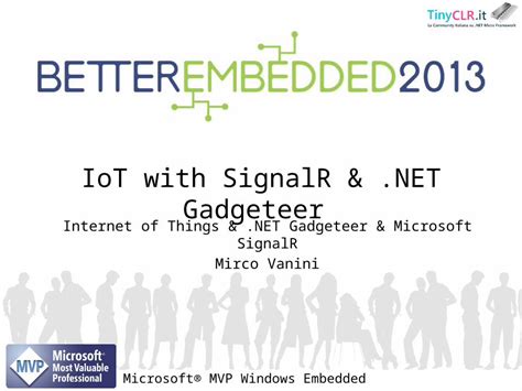 Pptx Internet Of Things Andnet Gadgeteer And Microsoft Signalr Mirco
