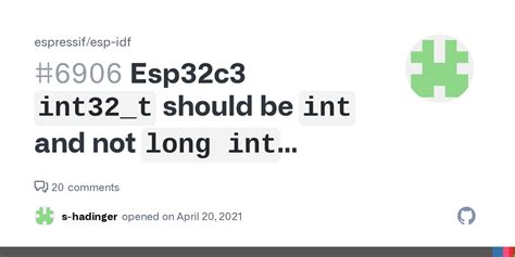 esp32c3 `int32 t` should be `int` and not `long int` idfgh 5124 · issue 6906 · espressif esp