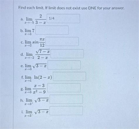 Solved Find Each Limit If Limit Does Not Exist Use DNE For Chegg Com