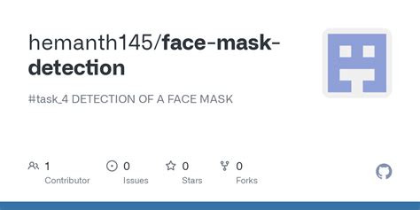 Github Hemanth Face Mask Detection Task Detection Of A Face Mask