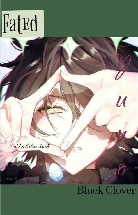 Yuno Stories Wattpad