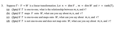 solved 3 a suppose t v → w is a linear transformation