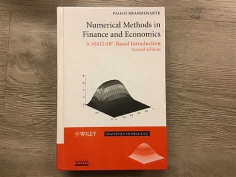 Numerical Methods In Finance And Economics A Matlab Based Introduction