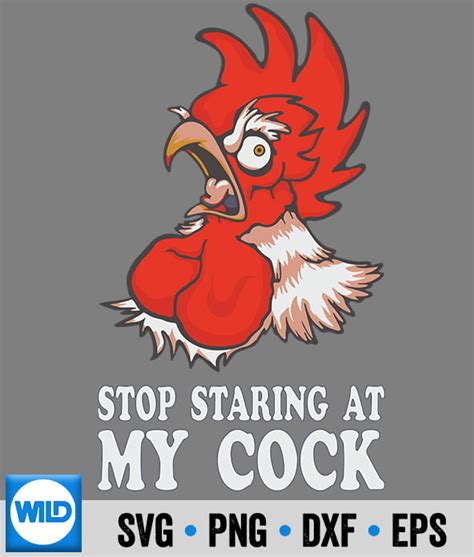 Chicken Svg Stop Staring At My Cock Retro Svg Wildsvg