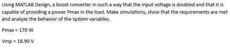 Solved Using Matlab Design A Boost Converter In Such A Way