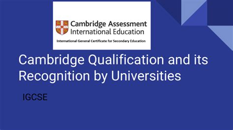 Cambridge Igcse University Recognition And Benefits