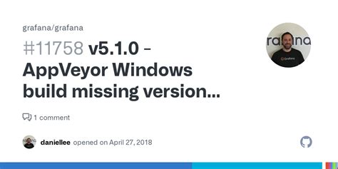 V510 Appveyor Windows Build Missing Version And Commit Info · Issue 11758 · Grafanagrafana