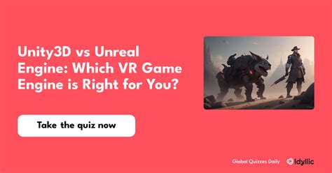 Unity3d Vs Unreal Engine Which Vr Game Engine Is Right For You
