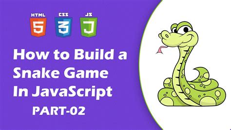 How To Build A Snake Game In JavaScript PART YouTube