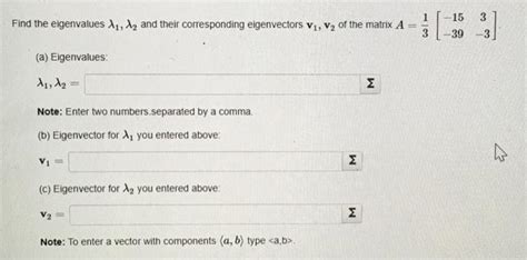 solved find the eigenvalues λ1 λ2 and their corresponding