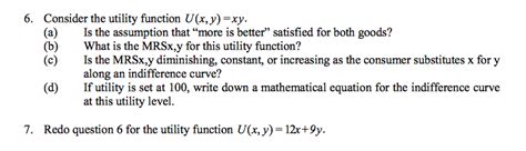 Solved Consider The Utility Function Ux Y Xy Is The