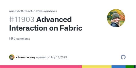 advanced interaction on fabric · issue 11903 · microsoft react native