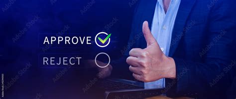 Approve Or Reject Guarantee Concept Approved Accept Pass Inspection