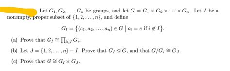Solved Let G G Gn Be Groups And Let G G X G X Chegg Com
