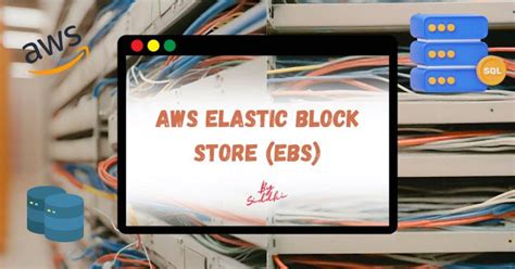 Exploring The Power Of Aws Ebs Siddhiprada Mohapatra Posted On The