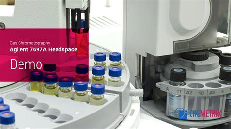 Agilent 7697a Headspace Demo On Vimeo