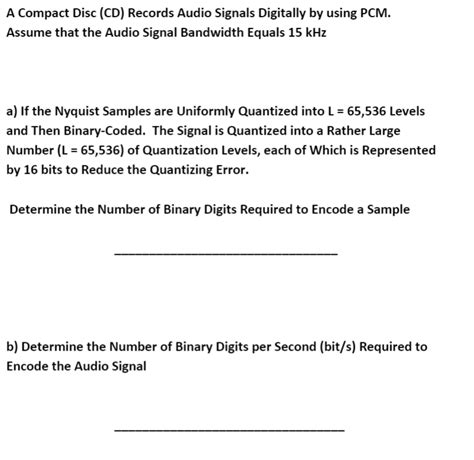 Solved A Compact Disc Cd Records Audio Signals Digitally