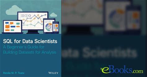 Sql For Data Scientists By Renee M P Teate Ebook