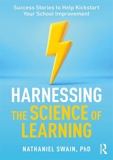Harnessing The Science Of Learning Swain Nathaniel 9781032520292