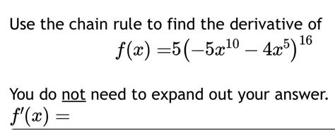 Solved Use The Chain Rule To Find The Derivative