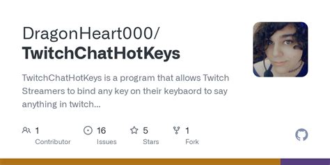 GitHub DragonHeart TwitchChatHotKeys TwitchChatHotKeys Is A Program That Allows Twitch