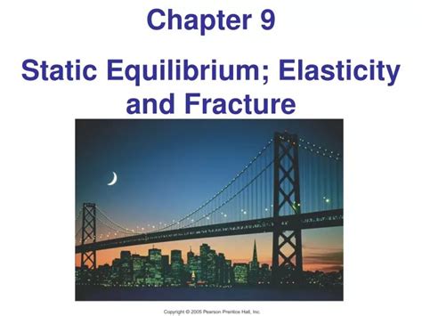 PPT Chapter Static Equilibrium Elasticity And Fracture PowerPoint Presentation ID