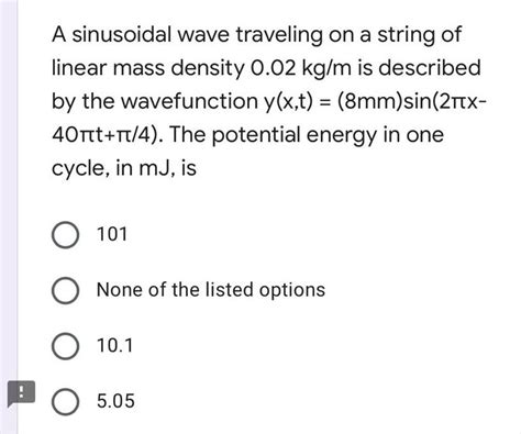 Solved B A Sinusoidal Wave Traveling On A String Of Linear