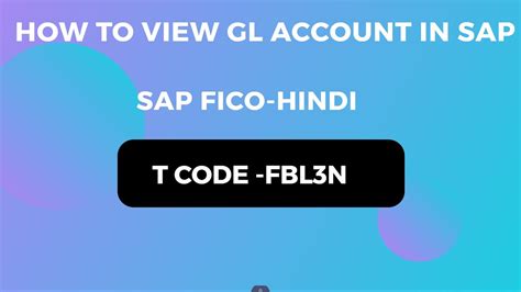 HOW TO VIEW GL ACCOUNT IN SAP SAP ME GL LEDGER KAISE DEKHE FBL N SAP FICO YouTube