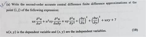 Solved A ﻿write The Second Order Accurate Central