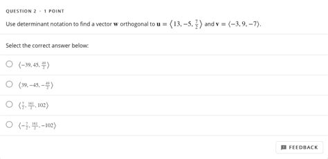 solved 1 point question 2 use determinant notation to find a