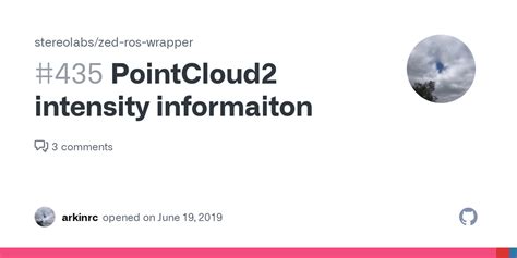 pointcloud2 intensity informaiton · issue 435 · stereolabs zed ros wrapper · github