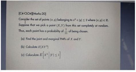 Solved C4 Clo4 Marks20 Consider The Set Of Points Iy