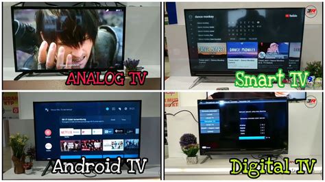 Perbedaan Smart Tv Dengan Android Tv Analog Tv Dan Digital Tv Youtube