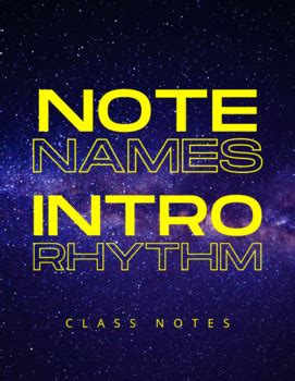 Treble Clef Note Naming And Intro To Rhythm Class Notes TPT