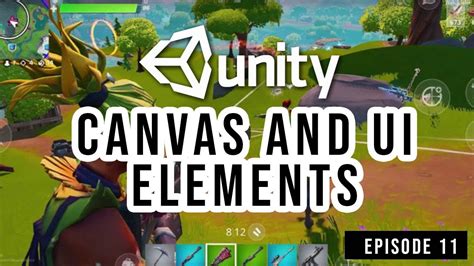 Canvas And UI Elements EPISODE Unity Game Development For Complete Beginners Series YouTube