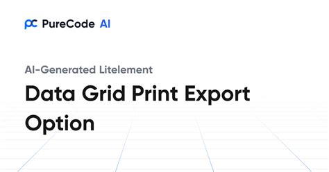 Deploy Litelement Data Grid Print Export Option Fast With Ai