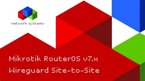 Mikrotik Wireguard Site To Site Youtube