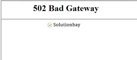 How To Fix 502 Bad Gateway Error − Windows Mac Android Ios Solutions
